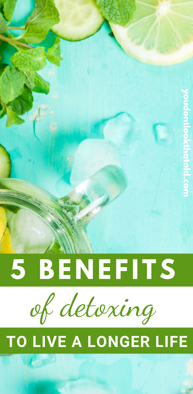 5 Important Benefits of Detoxing for Longevity